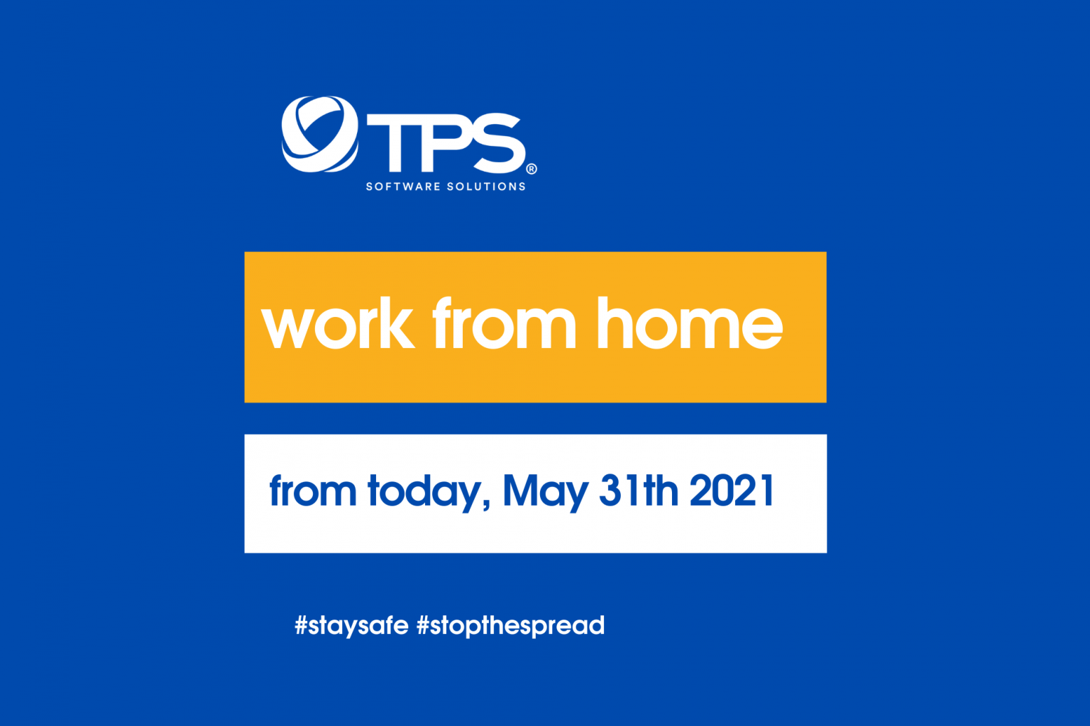 TPS office is officially Work From Home - TPS Software: Trust Software ...